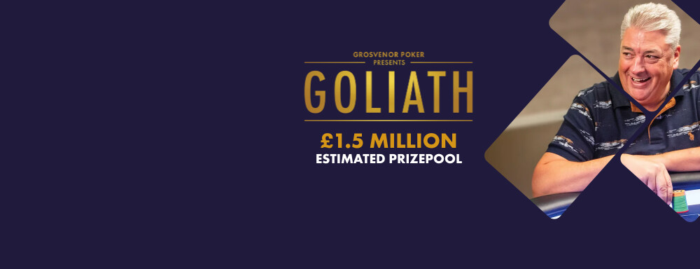 Goliath Poker Festival Coventry 2024 | Grosvenor Poker