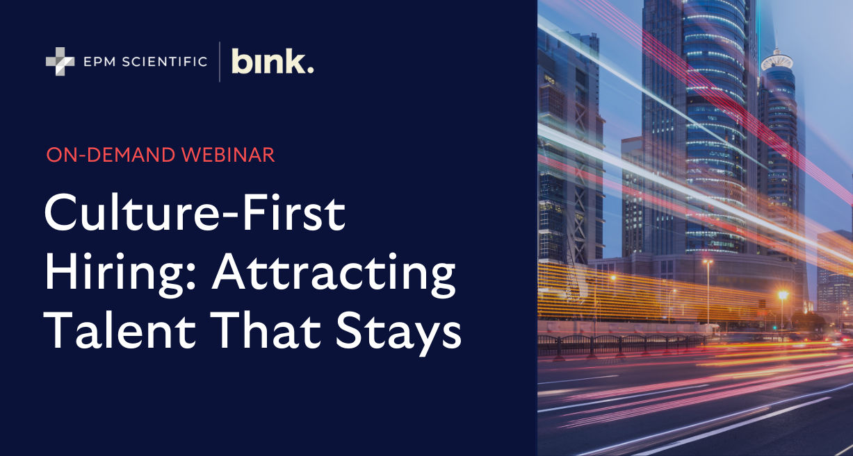 Webinar | Culture-First Hiring: Attracting Talent That Stays | EPM ...