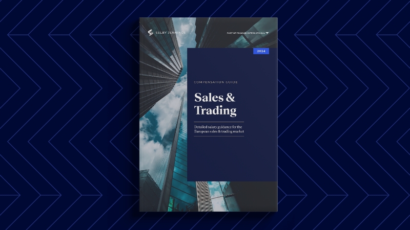 Sales & Trading Salary Guide Europe 2024 | Selby Jennings