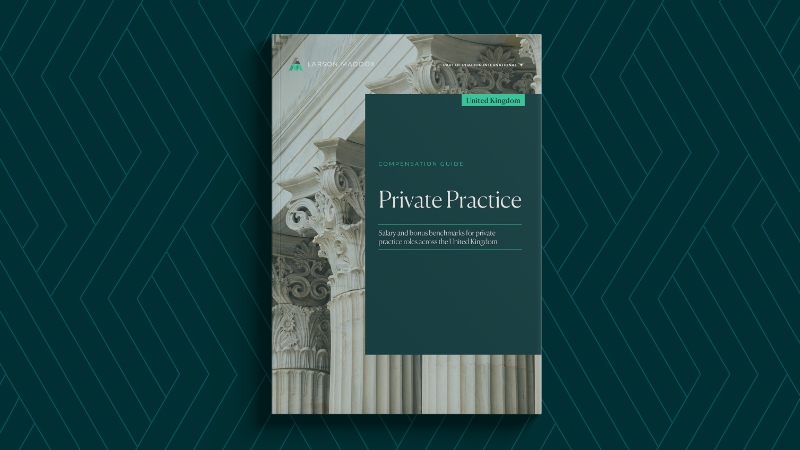 UK Private Practice Legal Salary Guide | Larson Maddox