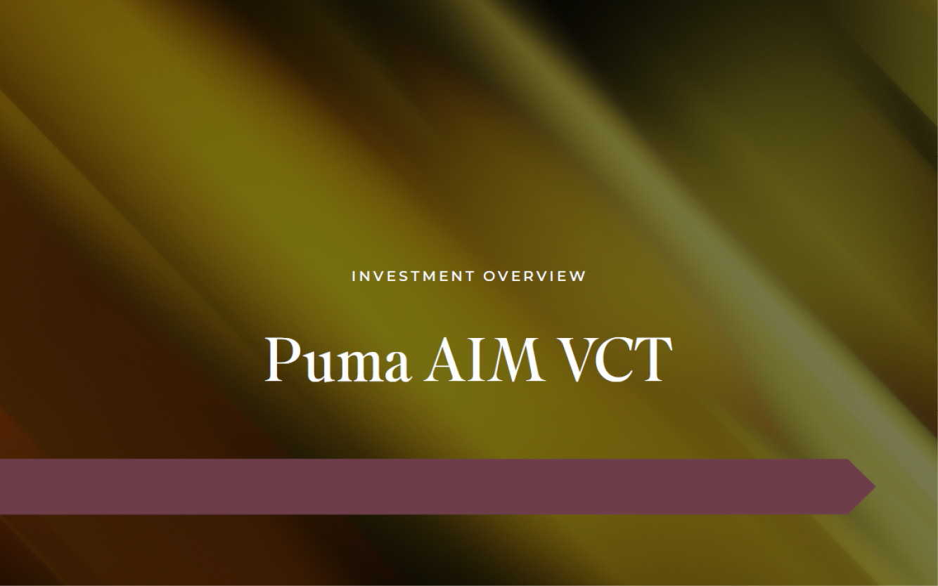 Introducing the new Puma AIM VCT